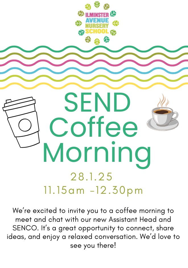 SEND Coffee Morning at Ilminster Avenue Nursery School - Ilminster ...